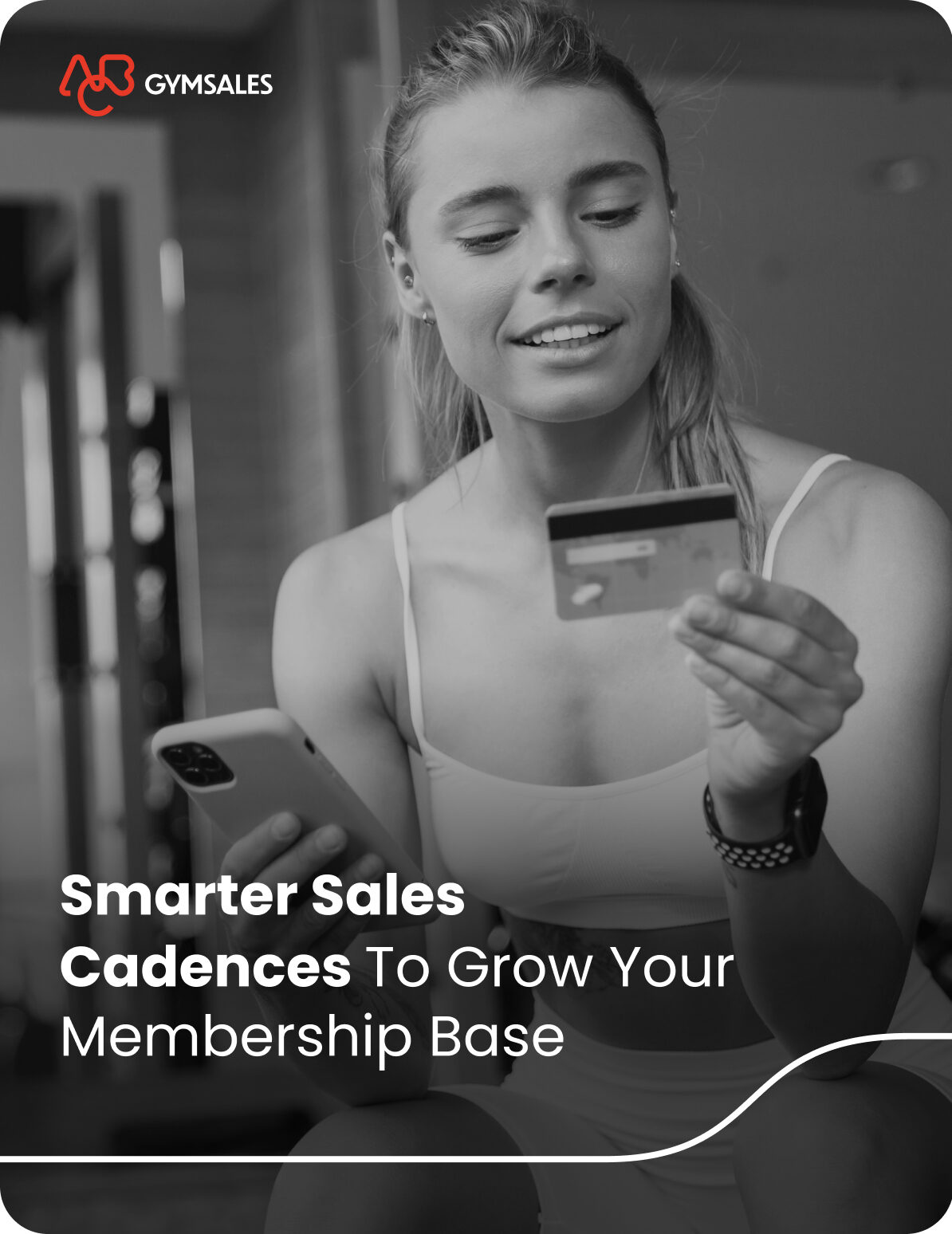 Smarter Sales Cadences to Grow Your Membership Base - GymSales